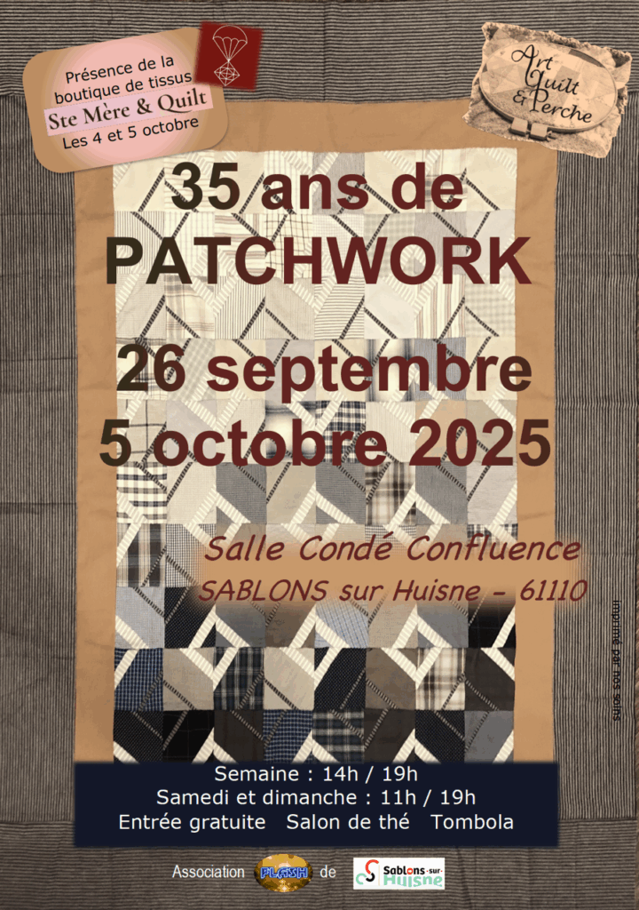 Exposition de PATCHWORK - 35 ans du club - Sablons-sur-Huisne
